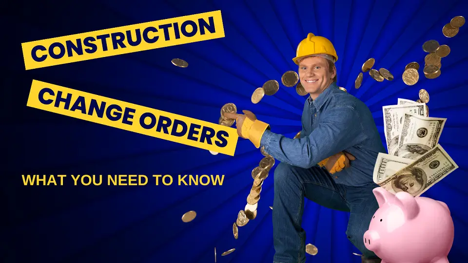 Contractors and Change Orders: What You Need to Know | Straight Talk on ...